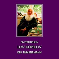 Lew Kopelew - Hentrich & Hentrich Verlag Berlin - Jüdische Kultur und ...